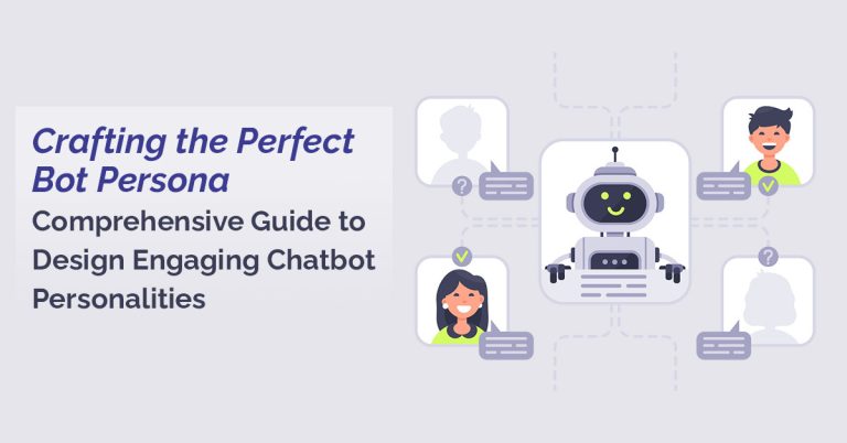 Crafting the Perfect Bot Persona : Comprehensive Guide.