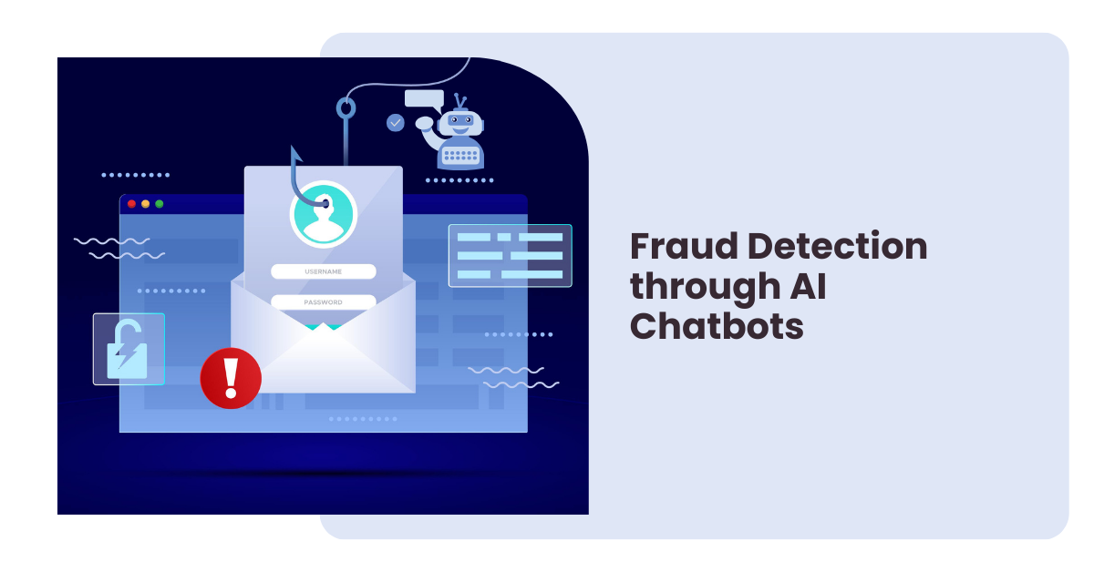 Unlocking Fraud Detection : Harnessing Power of AI Chatbots.